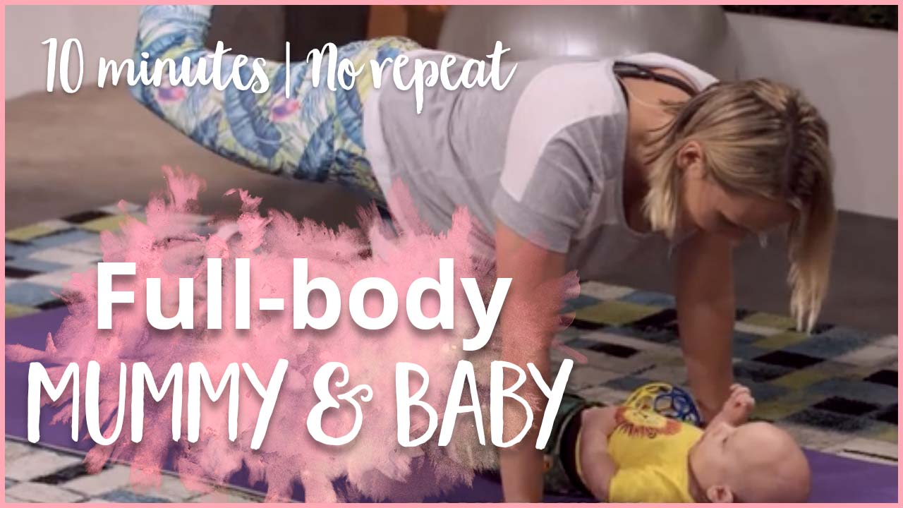 🎥 10-minute full-body workout with baby - Mums At The Table